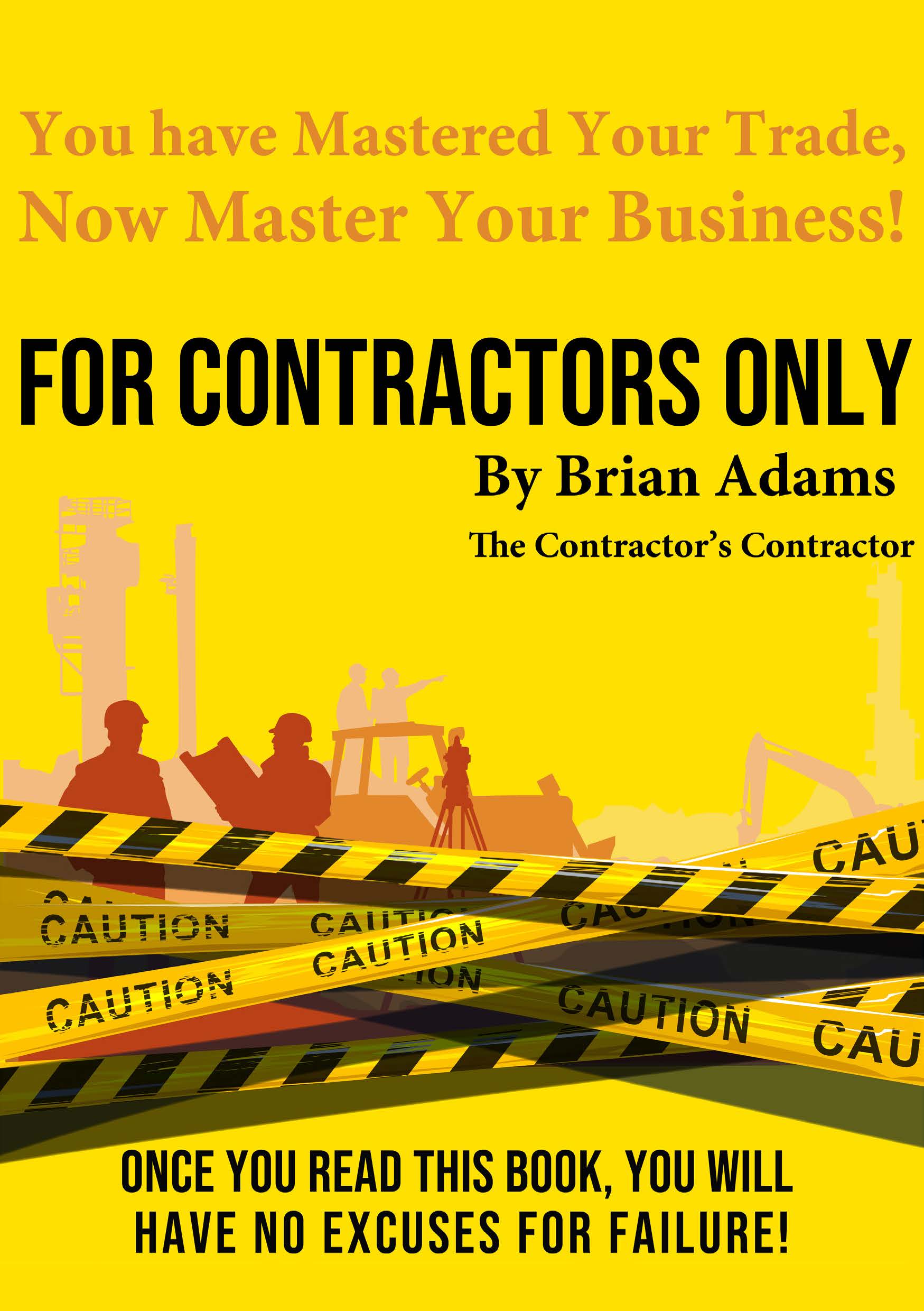The Contractors Contractor | For Contractors Only